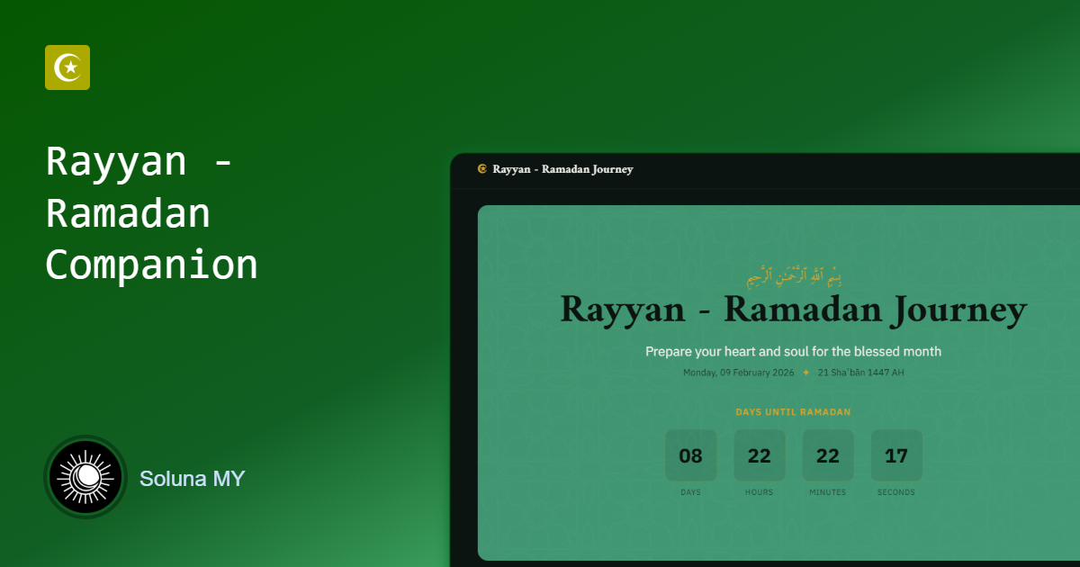 Rayyan - Ramadan Companion | Made by Soluna MY